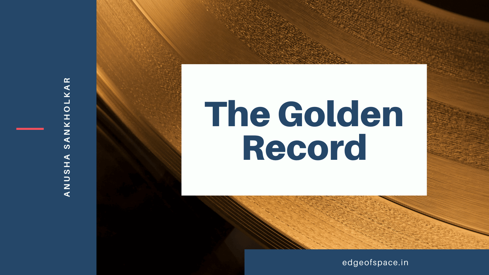 The Golden Record - Edge Of Space